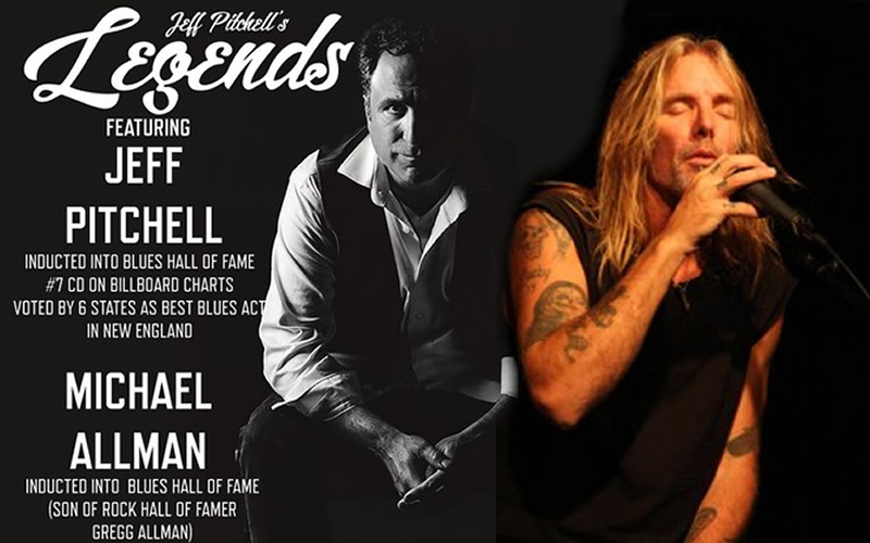 JEFF PITCHELL's Legends Live On featuring MICHAEL ALLMAN and TEXAS ...